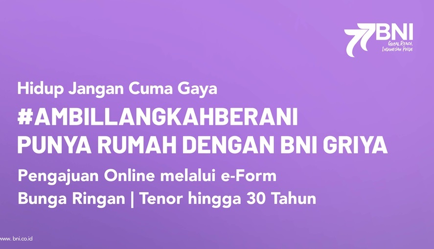 Mengenal KPR BNI 2024: Syarat, Jenis, dan Besaran Biayanya